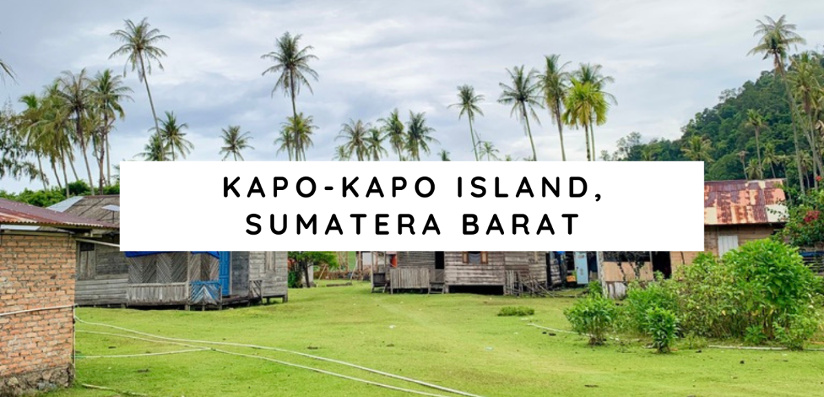Pulau Kapo-Kapo, Nirwana Tersembunyi di Sumatera Barat – Jastitahn ...